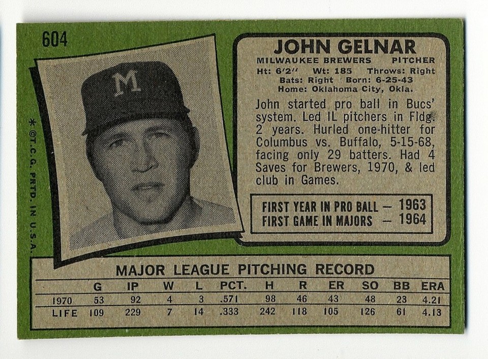 1971 TOPPS MILWAUKEE BREWERS JOHN GELNAR #604 EXMT | eBay