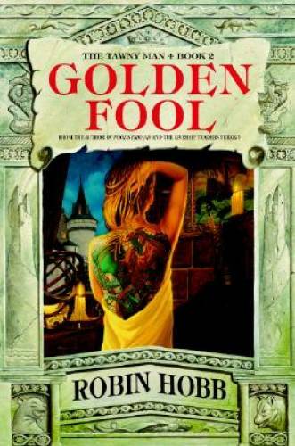 Golden Fool (The Tawny Man, Book 2) - Hardcover By Robin Hobb - GOOD ...