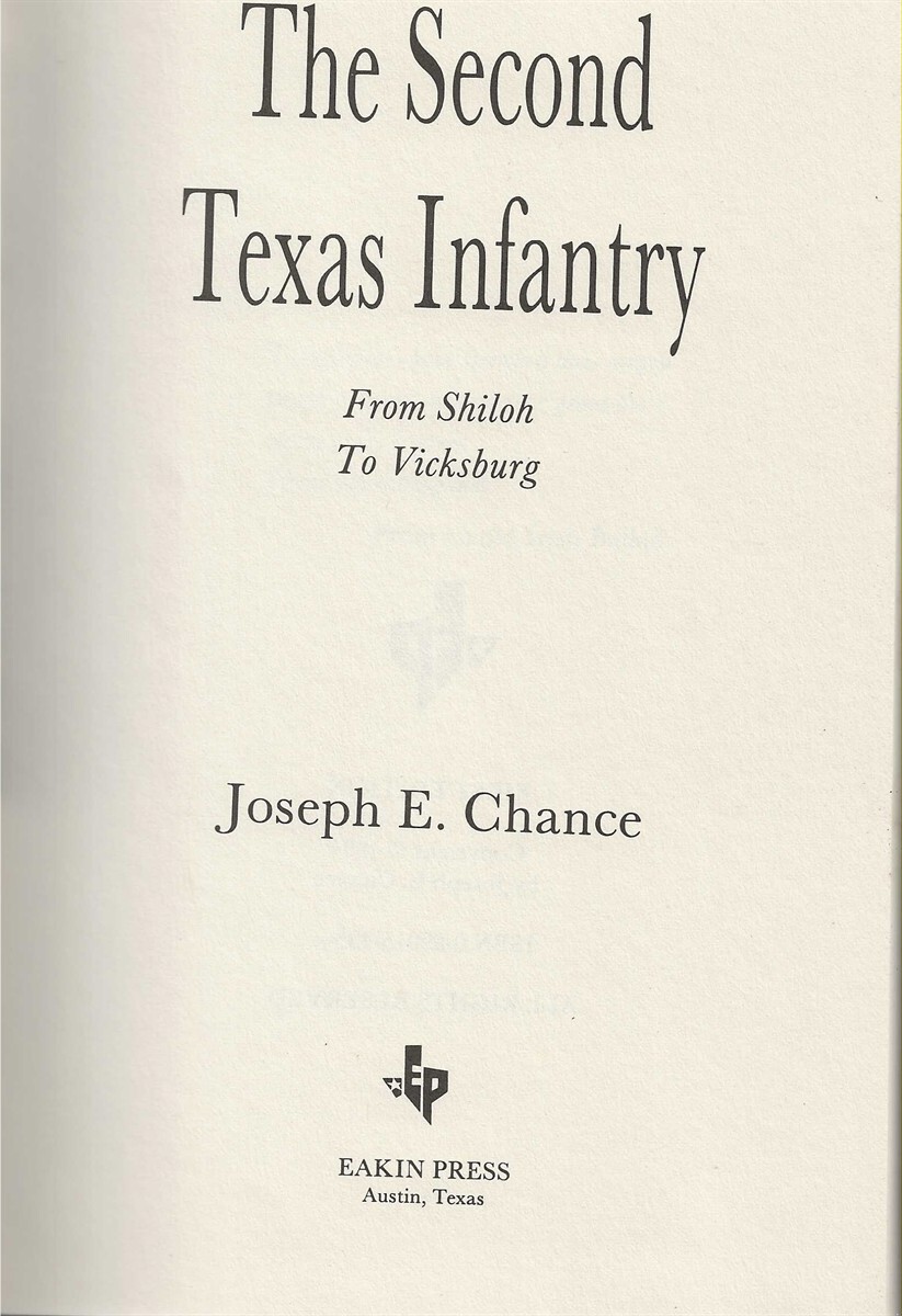 Second Texas Infantry From Shiloh to Vicksburg | eBay