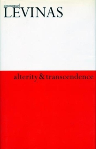 Emmanuel Levinas Alterity and Transcendence (Paperback) (UK IMPORT ...
