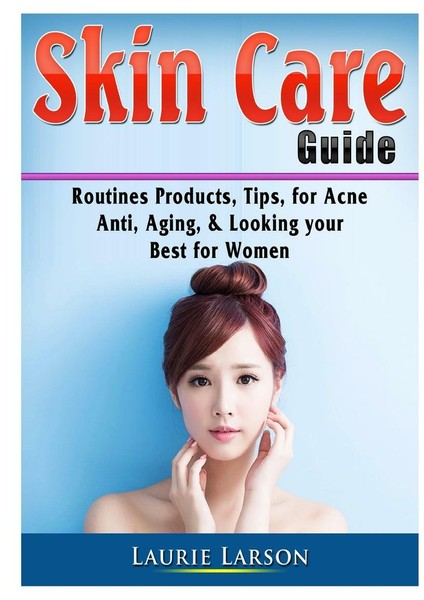 Skin Care Guide von Laurie Larson (2019, Taschenbuch) for sale online ...