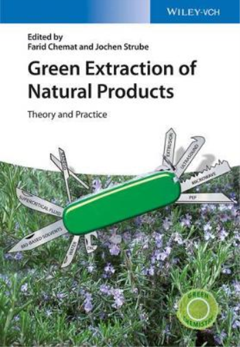 Farid Chemat Green Extraction of Natural Products (Hardback) (UK IMPORT ...