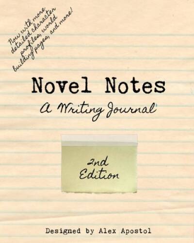 Novel Notes: A Writing Journal - Diary By Apostol, Alex - GOOD ...