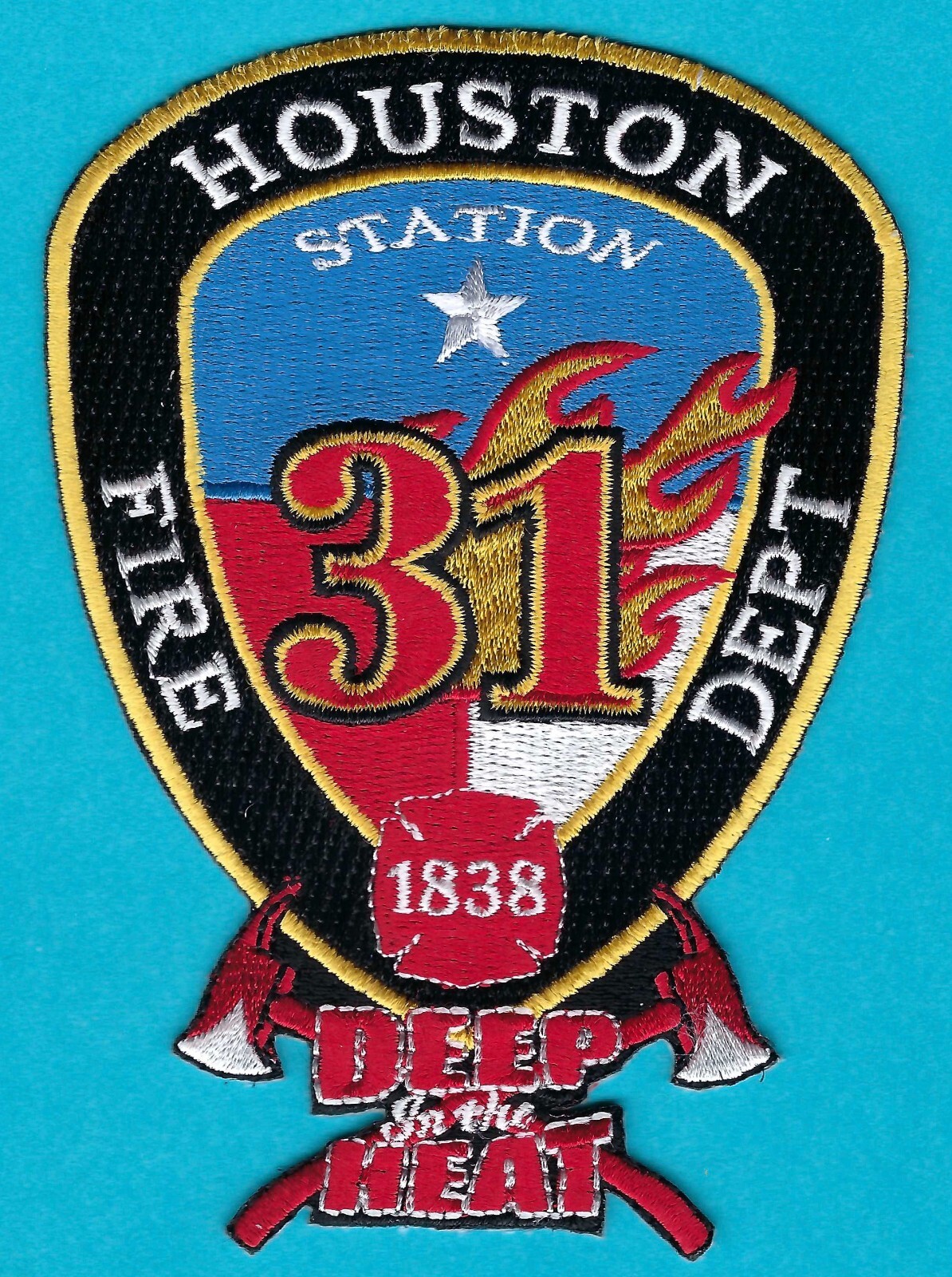 HOUSTON TEXAS FIRE STATION 31 COMPANY PATCH DEEP IN THE HEAT | eBay