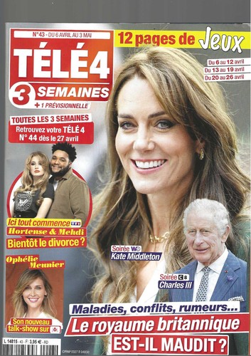 TELE 4-06 AVRIL 2024-Kate MIDDLETON/ICI TOUT COMMENCE/O.MEUNIER ...