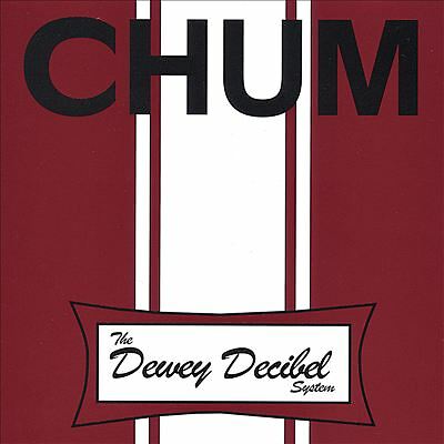 Chum - Dewey Decibel System (CD 2006) 654807100328| eBay