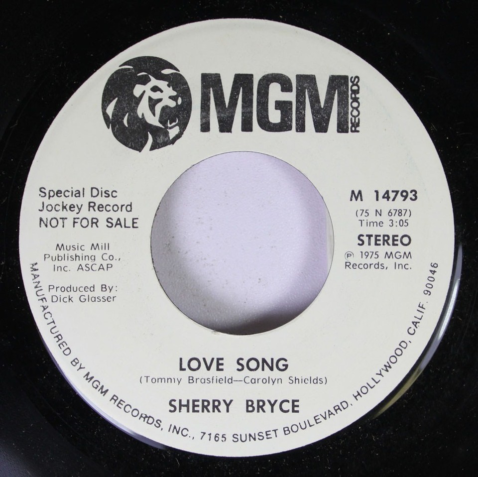 Pop Promo 45 Sherry Bryce - Love Song / Same On Mgm (Promo) | eBay