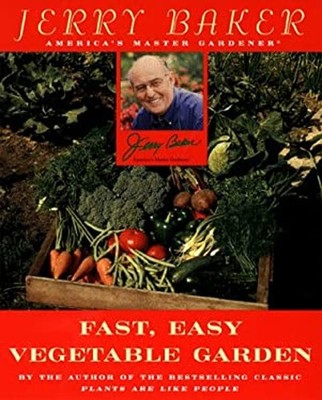 Jerry Baker's Fast, Easy Vegetable Garden Paperback Jerry F. Bake ...