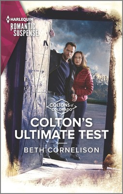 Colton's Ultimate Test (The Coltons of Colorado, 12) - Cornelison, Beth ...