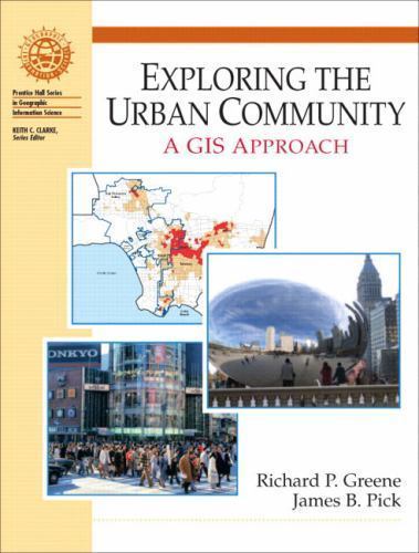 Exploring the Urban Community: A GIS Approach 9780130175762 | eBay