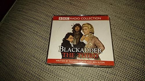 Blackadder the Third (BBC Radio Collection) - Elton, Ben CD 49VG The ...