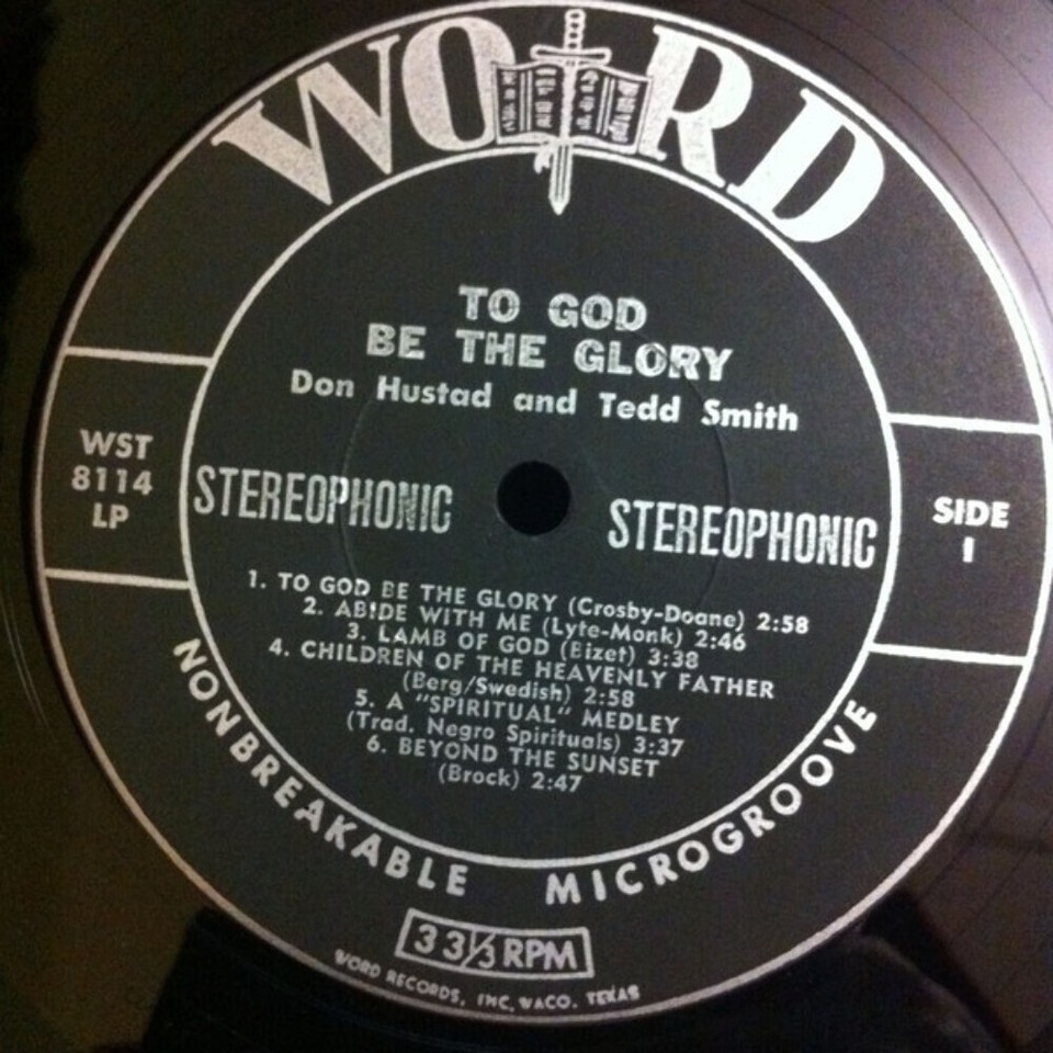 Don Hustad And Tedd Smith - To God Be The Glory (LP, Album) | eBay