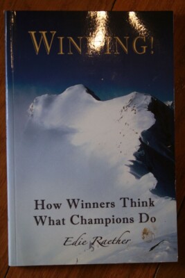 WINNING! How Winners Think What Champions Do by Edie Raether SIGNED ...