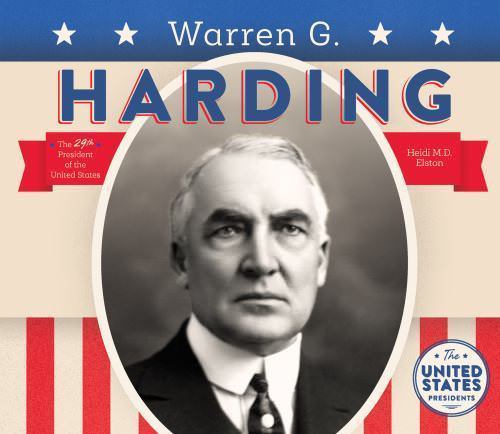 Warren G. Harding by Elston, Heidi M. D. 9781680780963| eBay