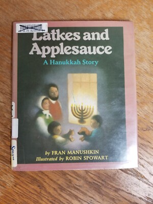 Latkes and Applesauce: A Hanukkah Story by Fran Manushkin 9780590422611 ...