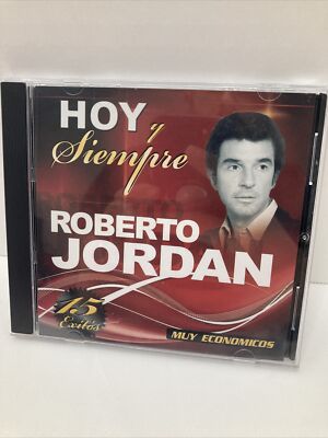 Roberto Jordan Hoy y Siempre 15 Exitos Antoine Music Inc Music Cd | eBay