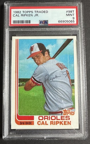 1982 Topps Traded #98T Cal Ripken Jr Rookie PSA 9 Mint Orioles HOF ...