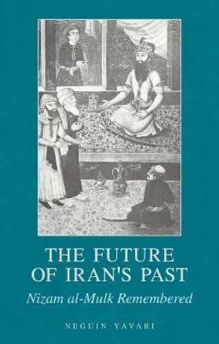 Neguin Yavari The Future of Iran's Past (Copertina rigida ...