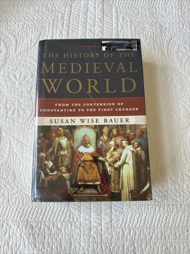 The History of the Medieval World by Susan Wise Bauer 9780393059755| eBay
