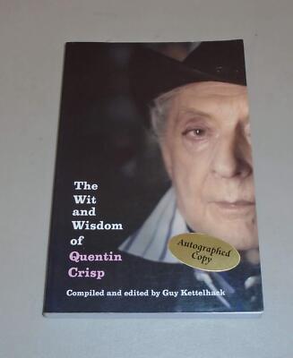 The Wit and Wisdom of Quentin Crisp Crisp, Quentin | eBay
