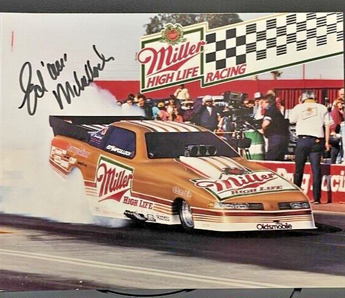 VRHTF NHRA "ED THE "ACE" MCCULLOCH LARRY MINOR MILLER HIGH LIFE" HAND ...