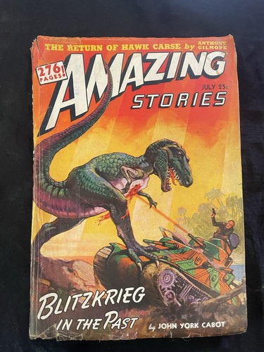 Amazing Stories July 1942 Blitzkrieg in the Past Radium Airship Hawk ...