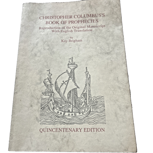 Christopher Columbus's Book of Prophecies: Reproduction of the Or ...