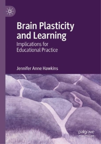 Hawkins Jennifer Anne Brain Plasticity & Learning 20 Book NEUF ...