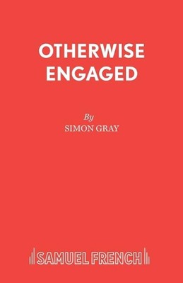 Otherwise Engaged by Simon Gray (English) Paperback Book 9780573012617 ...