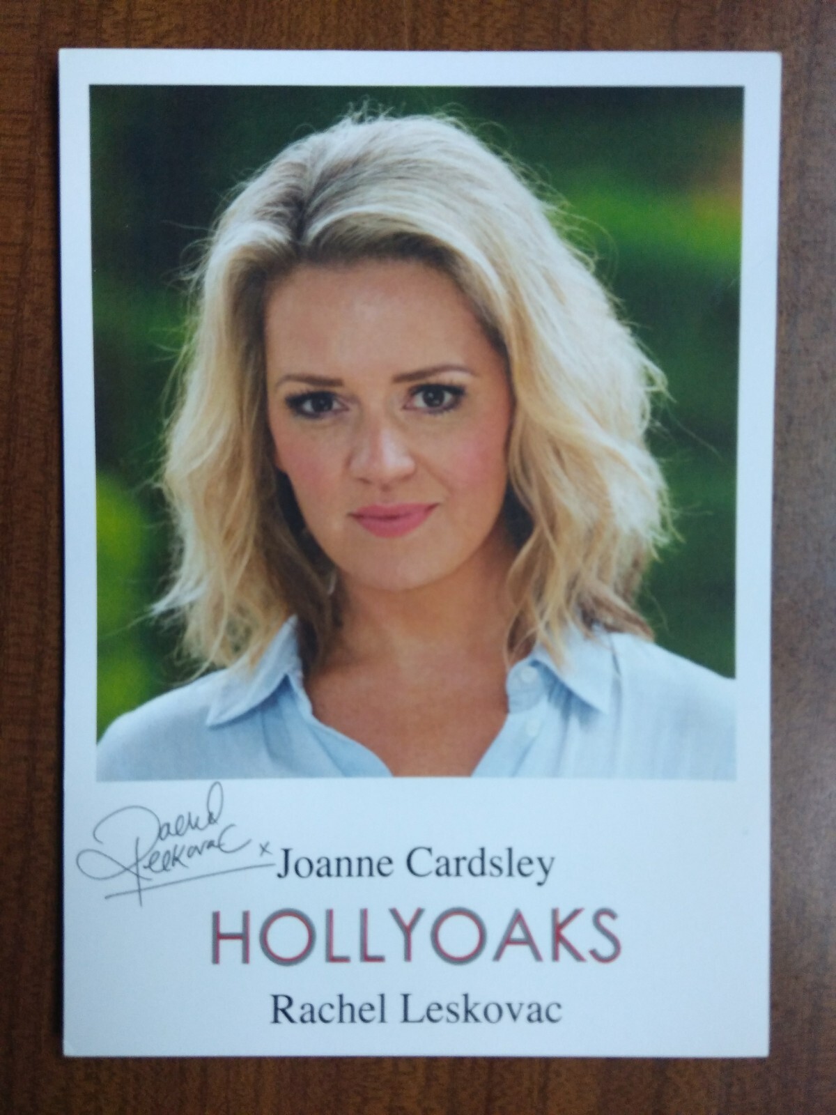 RACHEL LESKOVAC *Joanne Cardsley* HOLLYOAKS PRE-SIGNED AUTOGRAPH CAST ...