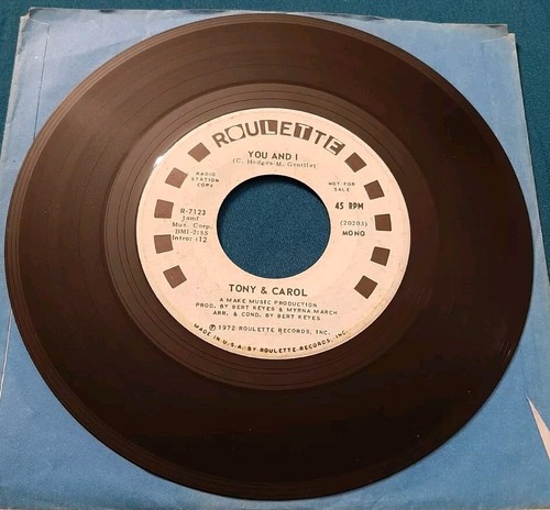 Tony & Carol promo 45 You and I 1972 Roulette R-7123 vg+ | eBay