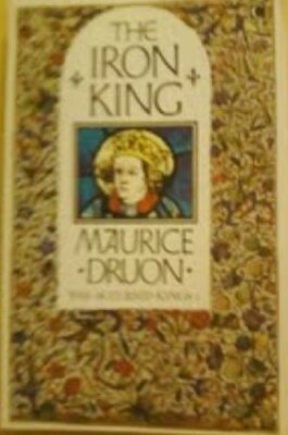 The Iron King (The Accursed Kings) by Druon, Maurice Paperback Book The ...