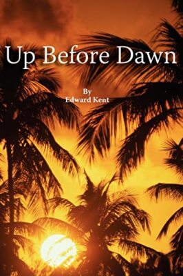 Up Before Dawn By Edward Kent | eBay