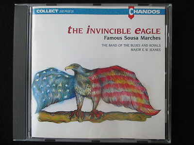 The Invincible Eagle: Famous Sousa Marches - The Band of Blues and ...