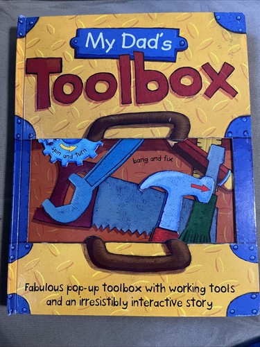 My Dad's Toolbox : Fabulous Pop-up Toolbox with Working Tools and an ...