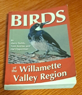 SIGNED Birds of the Willamette Valley Region Book OREGON Field Guide ...