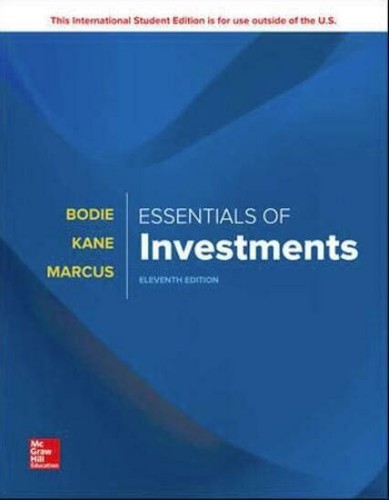 Essentials of Investments by Alex Kane, Zvi Bodie and Alan J. Marcus ...