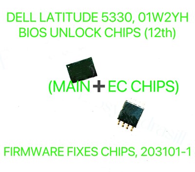 DELL LATITUDE 5330, ADMIN NO PASSWORD BIOS CHIP 203101-1 1W2YH (MAIN＋EC ...