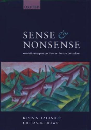 Sense and Nonsense: Evolutionary Perspectives on Human Behaviour ...