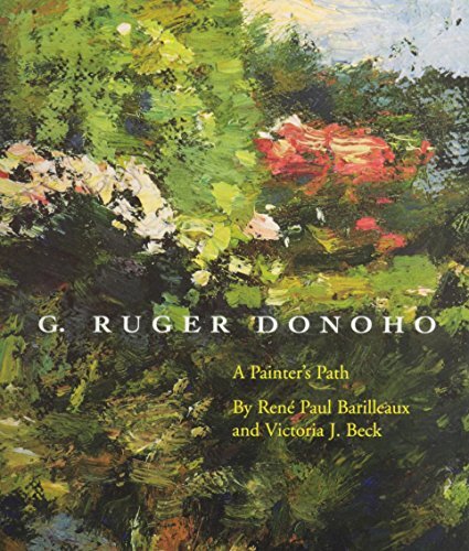 G. RUGER DONOHO: A PAINTERA&&S PATH By Rena Paul Barilleaux VG ...