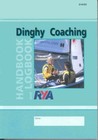 RYA Dinghy Coaching Handbook and Logbook By Royal Yachting Association ...