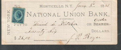 1881 check with revenue stamp National Union Bank Monticello NY Daniel ...