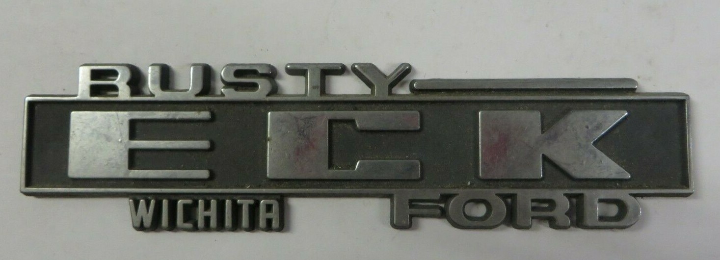 Vtg RUSTY ECK FORD Car Dealership Emblem WICHITA, KANSAS Logo Tag ...