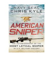 American Sniper : The Autobiography of the Most Lethal Sniper in U. S ...