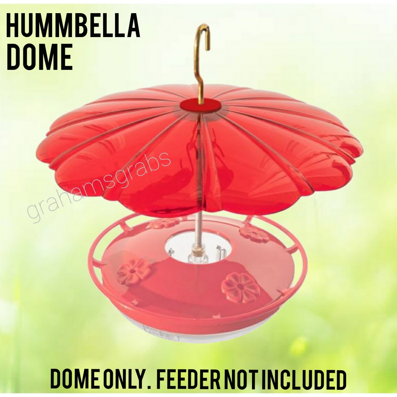 HUMM BELLA HUMMBELLA DOME ACCESSORY FOR HUMMZINGER HUMMINGBIRD FEEDER ...