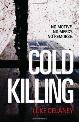 cold killing - Hardcover By Delaney, Luke - ACCEPTABLE | eBay