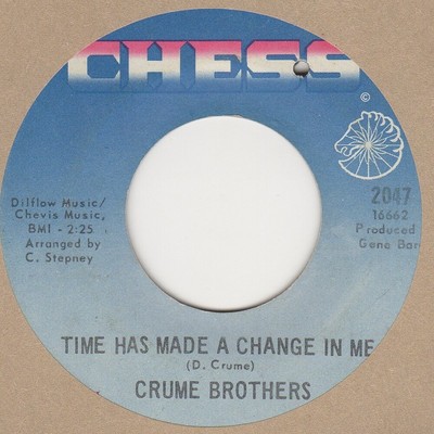 Crume Brothers Time Has Made A Change In Me Chess Soul Northern Motown ...