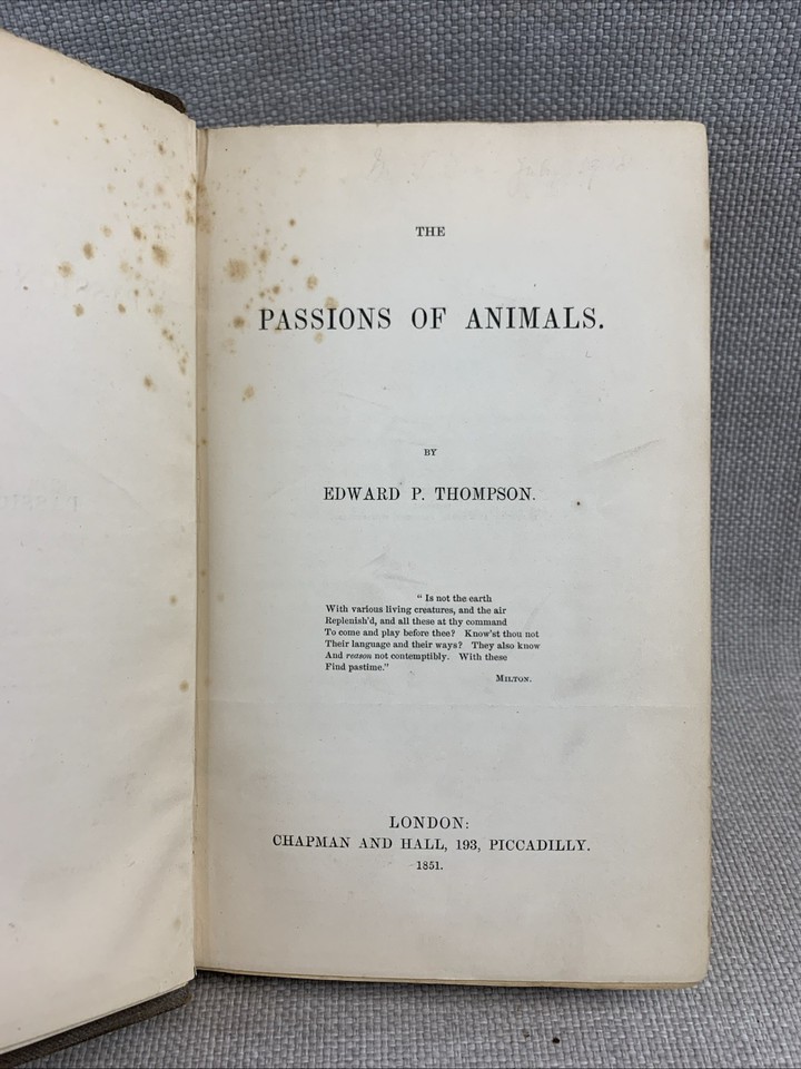 "The Passions of Animals" Edward P. Thompson (1851) HC Nature | eBay