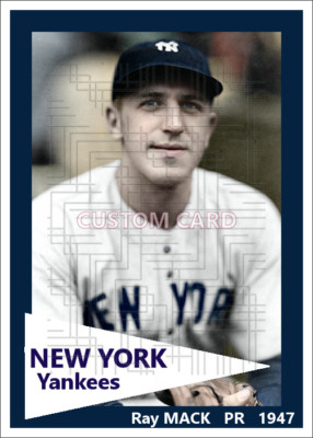 Ray Mack - 1947 New York Yankees - 2.5 x 3.5 custom card (blank back ...