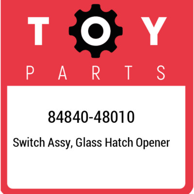 84840-48010 Toyota Switch assy, glass hatch opener 8484048010, New ...